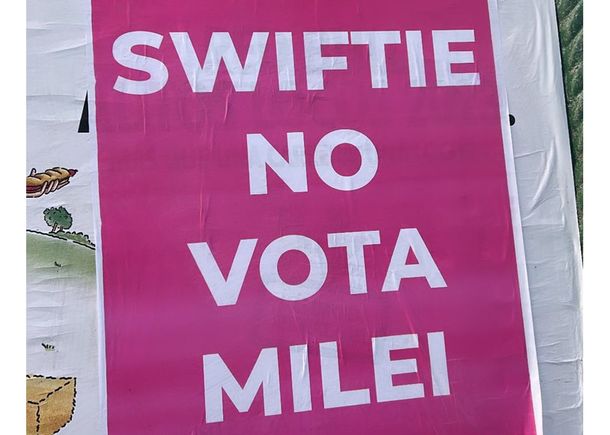 Swiftie no vota a Milei: los afiches de los fans de Taylor Swift contra ...