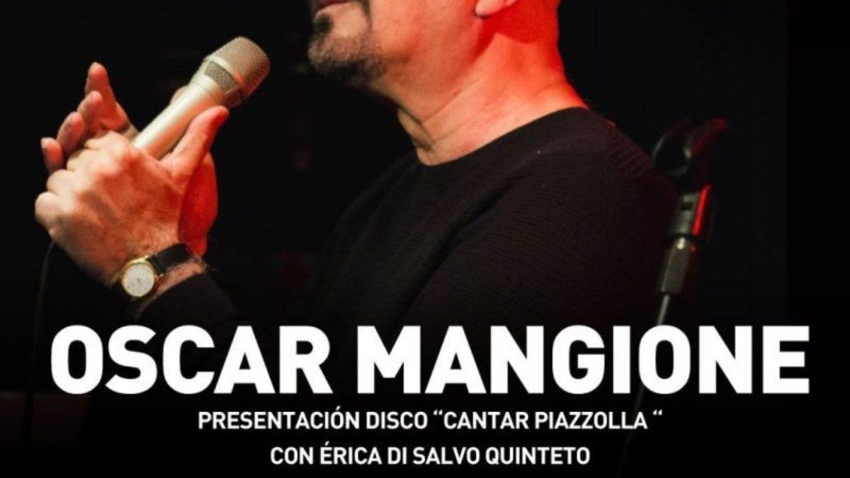 Oscar Mangione presenta su nuevo CD Cantar Piazzolla junto al quinteto ...