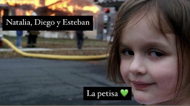 Los mejores memes de la historia de la petisa, Natalia, Diego y Esteban